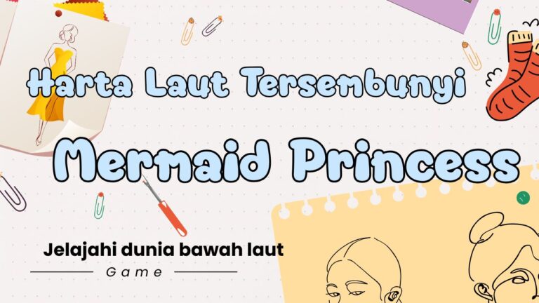 Temukan Harta Laut Tersembunyi Bersama Mermaid Princess - Institut Al ...
